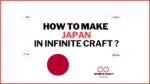How to Create Japan in Infinite Craft?| Easy Tutorial