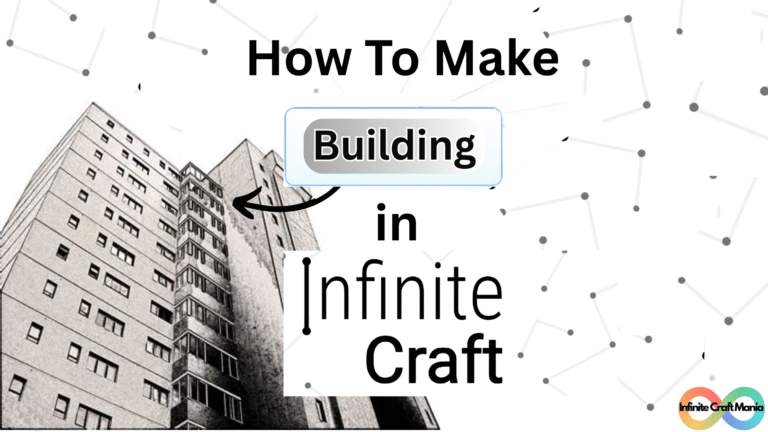 How to Create a Building in Infinite Craft