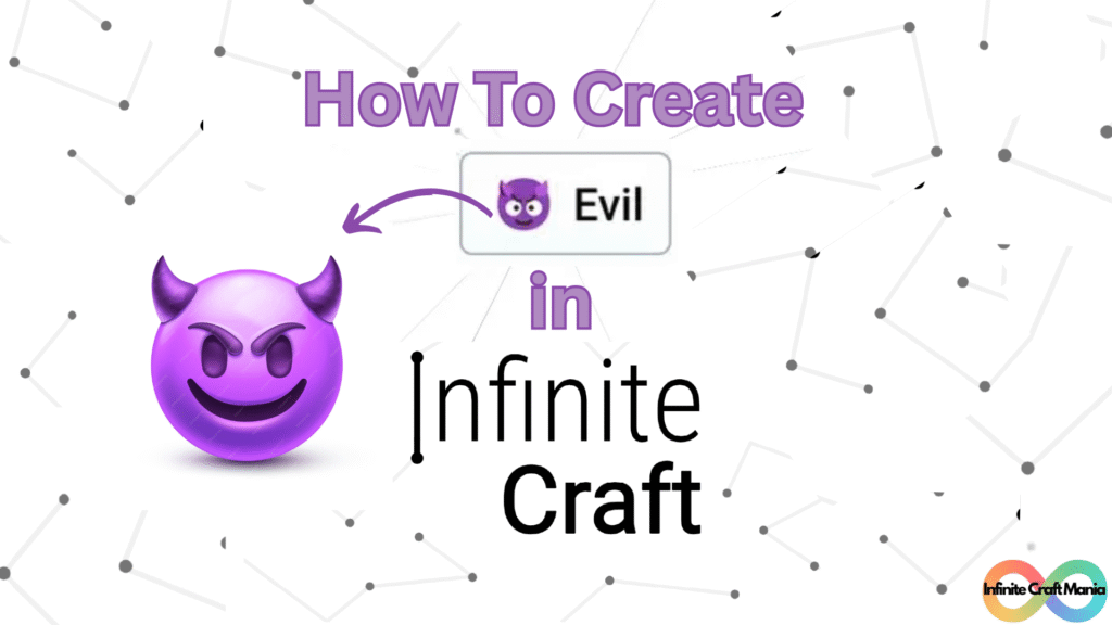 How to Make Evil in Infinite Craft