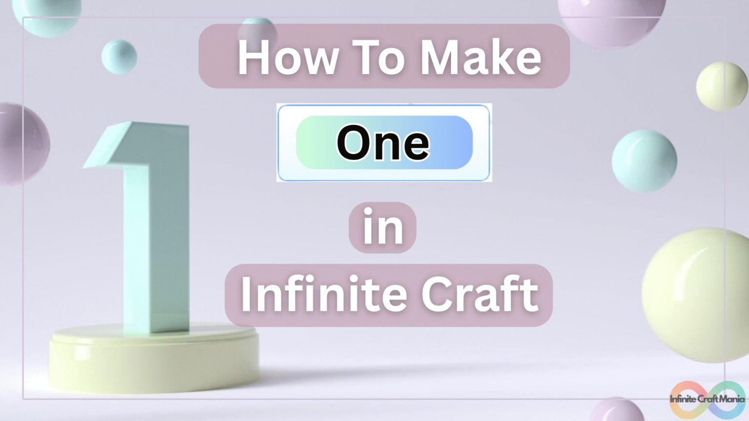 How to Make One in Infinite Craft