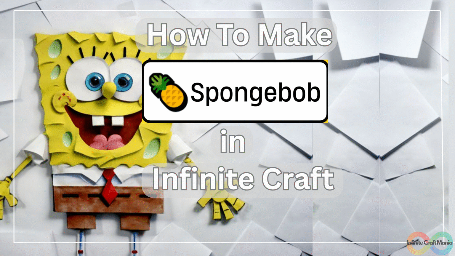 How to Make Spongebob in Infinite Craft